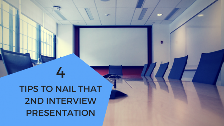 4 Tips To Nail That 2nd Interview Presentation
